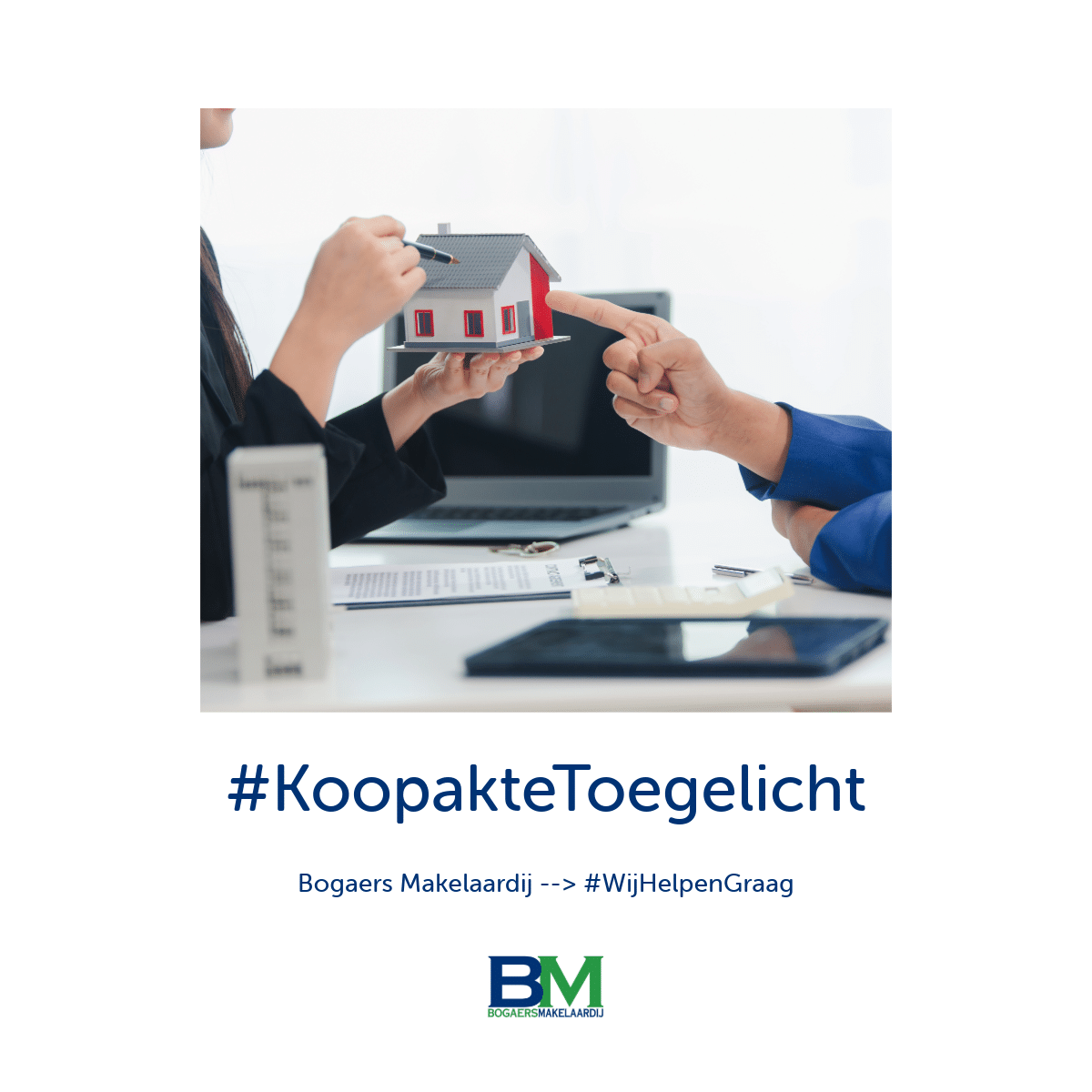 Koopakte Toegelicht - Bogaers Makelaardij